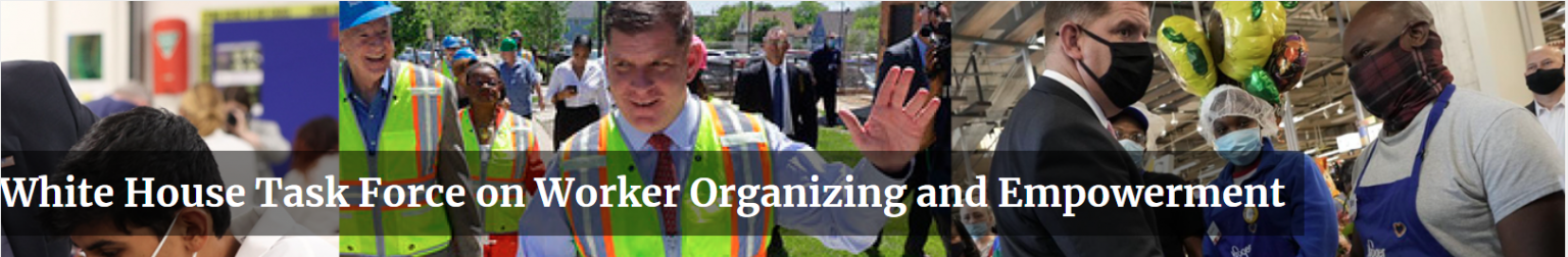 White House Task Force on Worker Organizing and Empowerment - IBEW ...